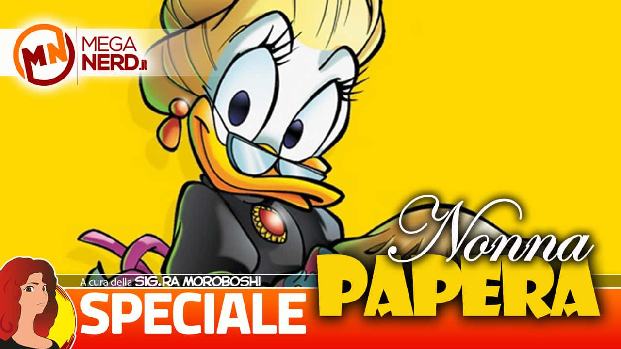 Nonna Papera – La vera dura dell’universo dei paperi - MegaNerd.it
