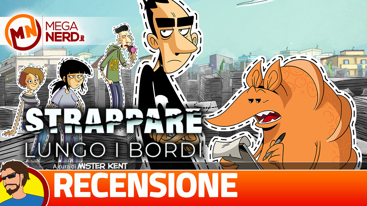 Strappare Lungo i Bordi, la serie animata di Zerocalcare - MegaNerd.it