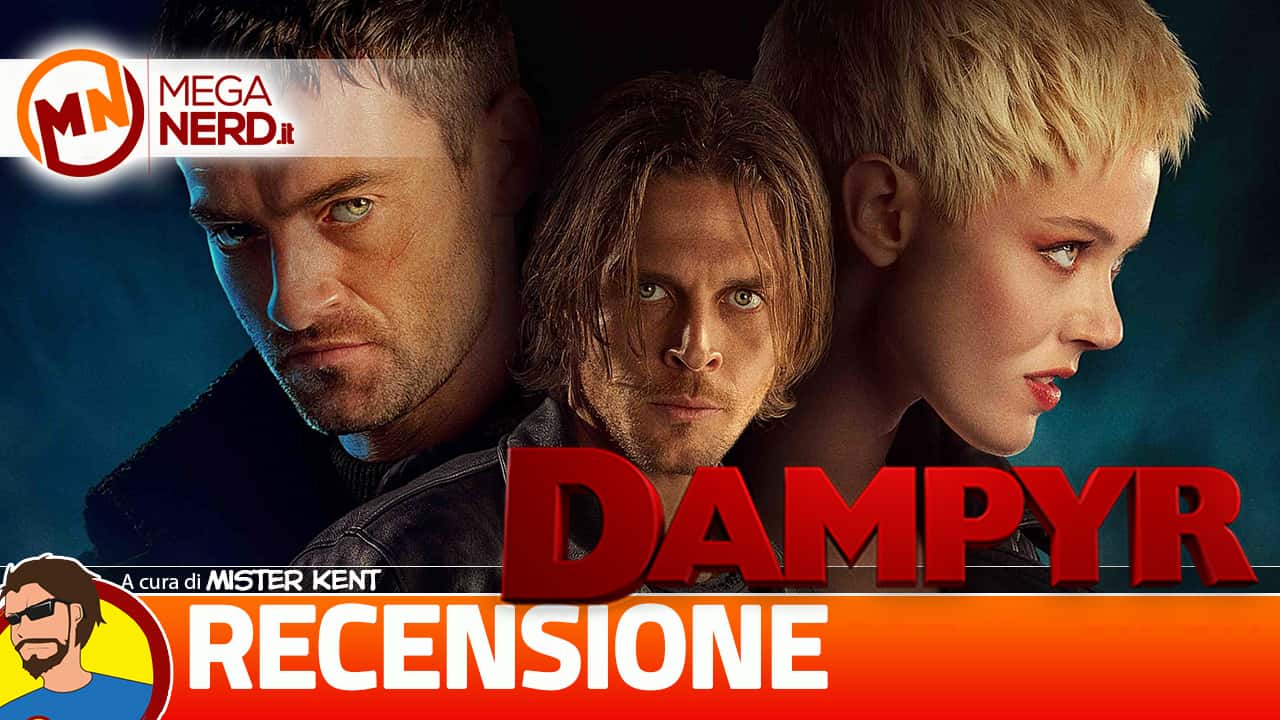 Dampyr - È nato il Bonelli Cinematic Universe - MegaNerd.it