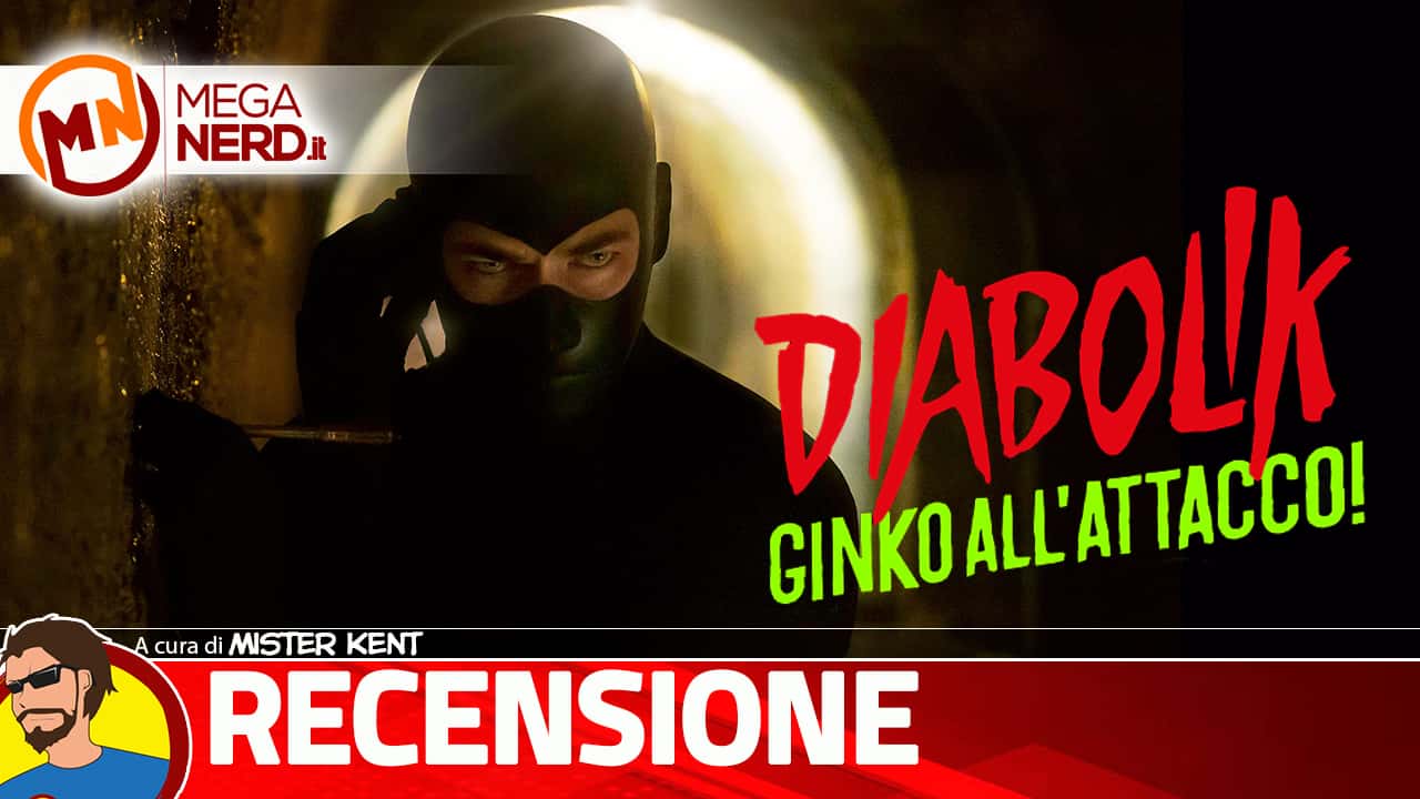 Diabolik – Ginko all’attacco! - MegaNerd.it