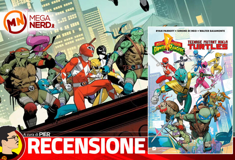 Mighty Morphin Power Rangers/Teenage Mutant Ninja Turtles - Il crossover per tutti